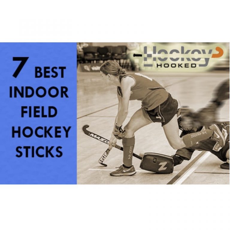 Seven Best Indoor Field Hockey Sticks | Hockey Hooked